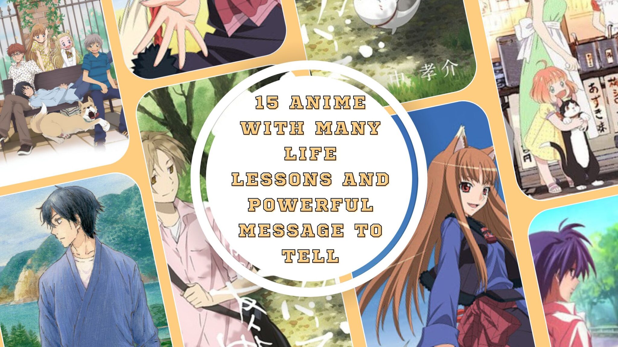 15 Anime Series That Will Teach You To Value And Live Life With A ...