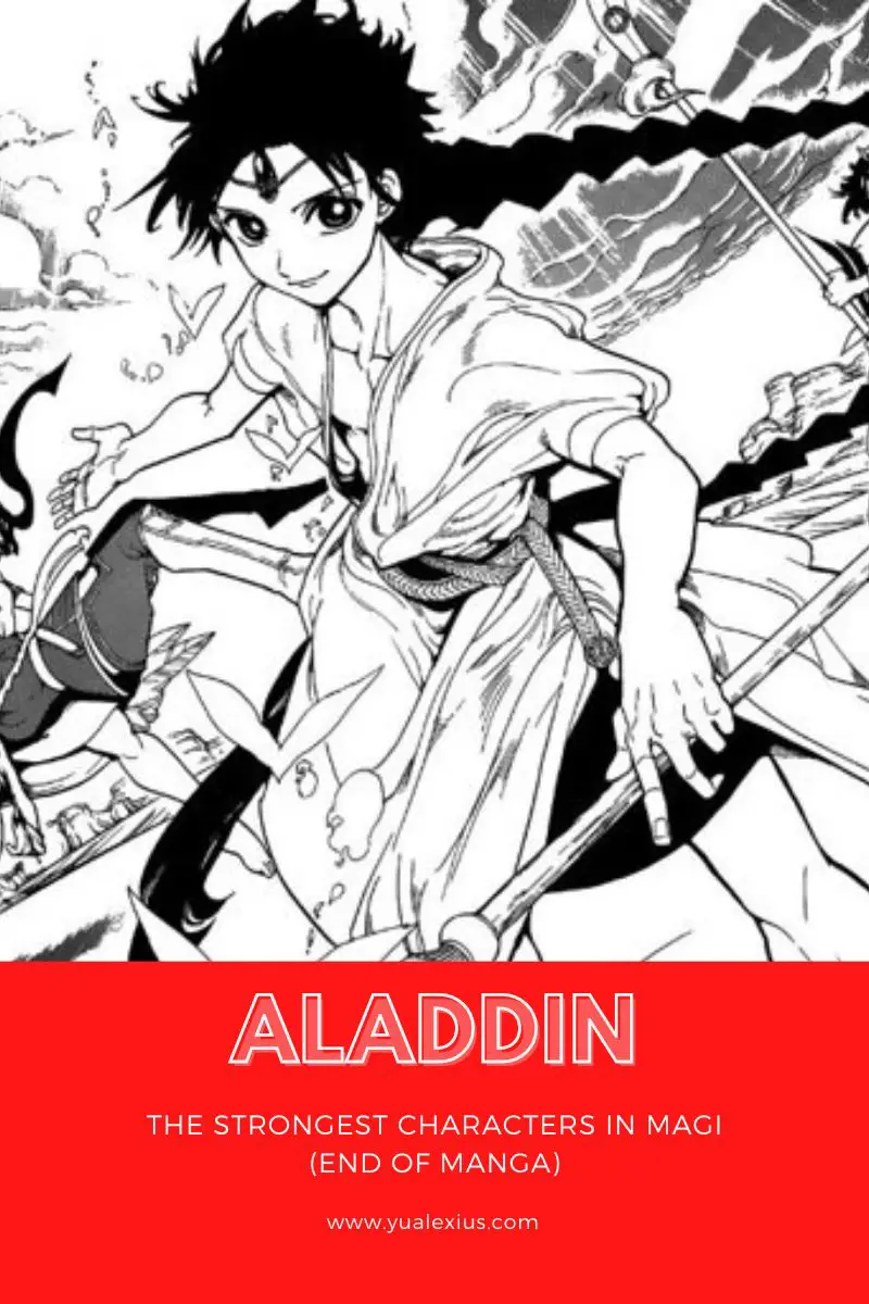 10 Of The Strongest Characters In Magi (End Of Manga) | Yu Alexius