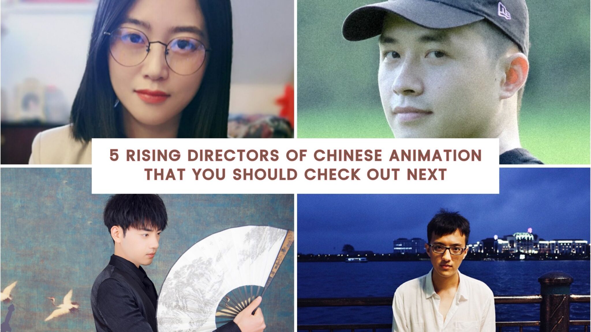5 Rising Directors Of Chinese Animation (Donghua) That You Should Watch ...